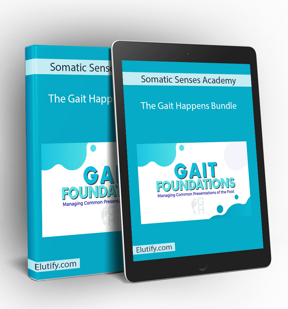 Gait Happens Bundle Somatic Senses: Master Gait Analysis | Elutify.com – Download Top Courses to ...